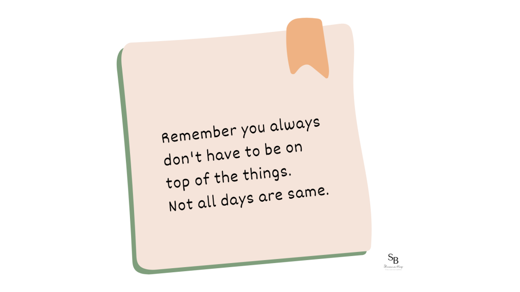 4 Important Reminders - Shivana Blog